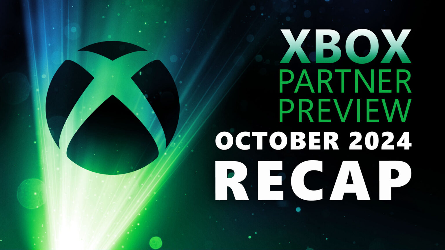 Xbox Partner Preview | October 2024: Every Announcement and Trailer ...